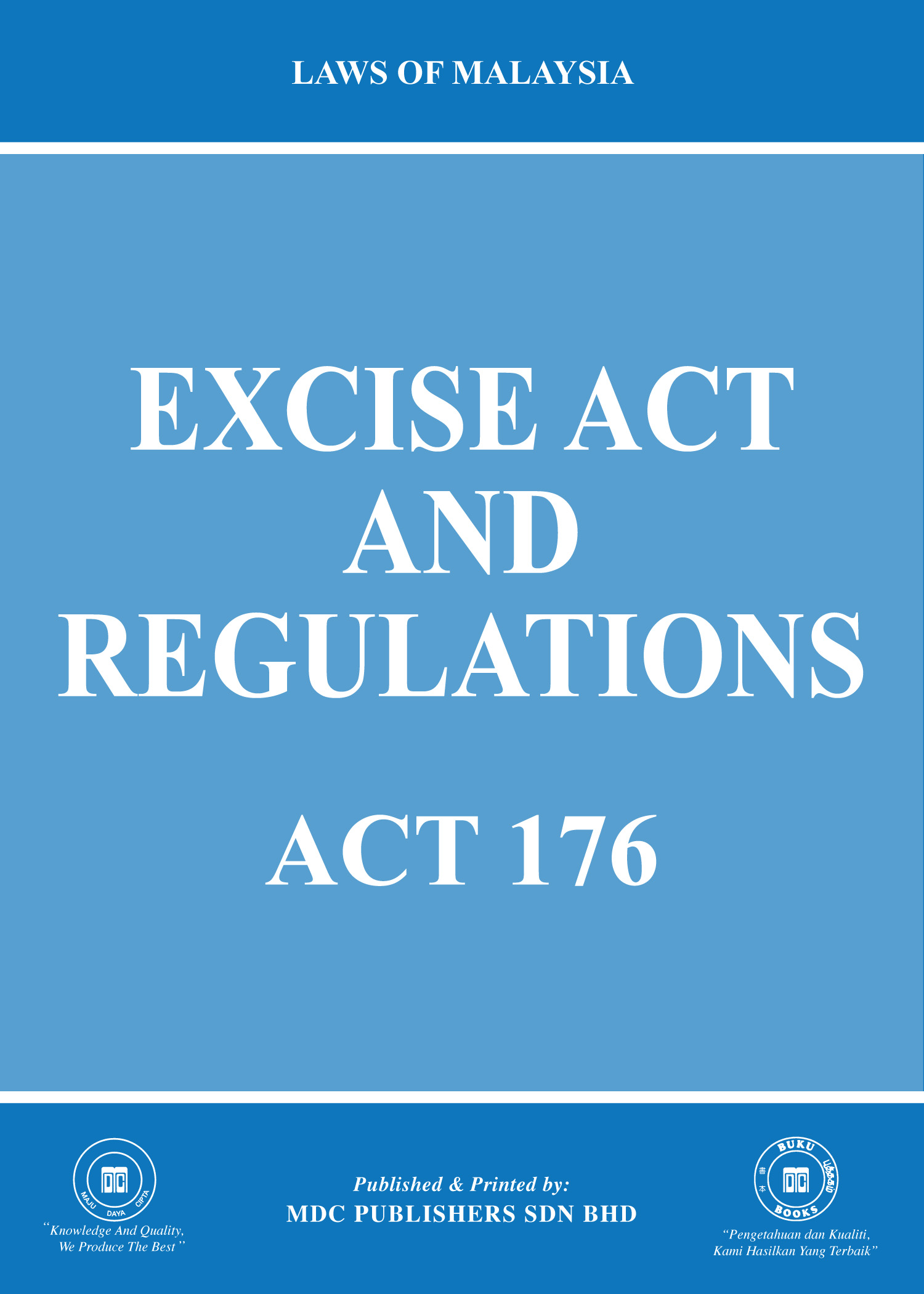 Law EXCISE ACT AND REGULATIONS Law EXCISE ACT AND REGULATIONS