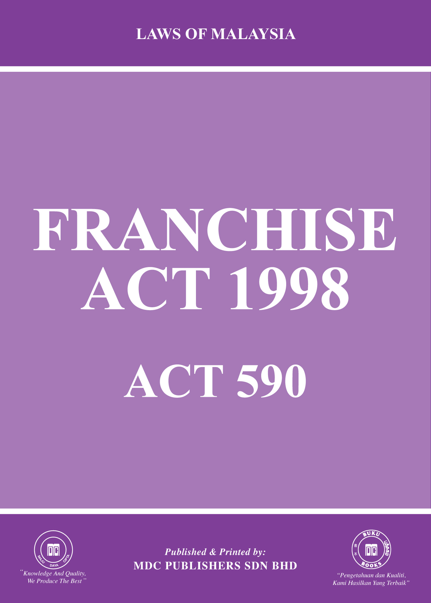 Laws Of Malaysia Franchise Act 1998 Laws Of Malaysia Franchise Act 1998