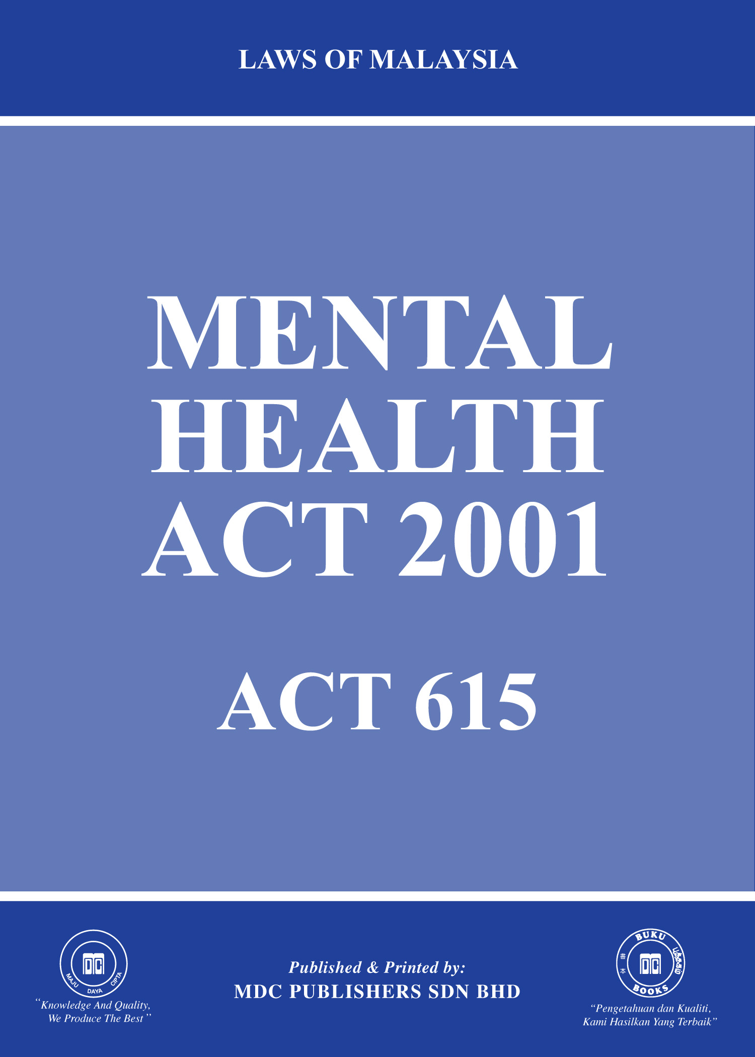 Laws Of Malaysia Mental Health Act 2001